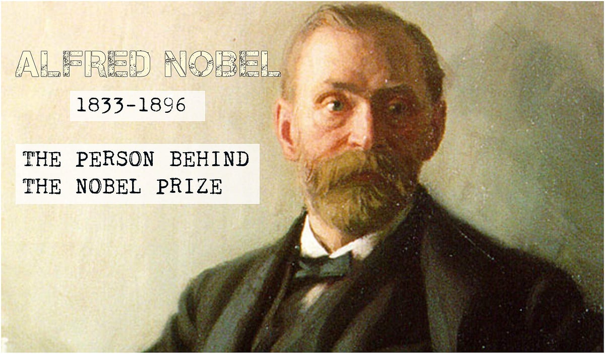 The man behind the Nobel Prize: Remembering Alfred Nobel on his 184th ...