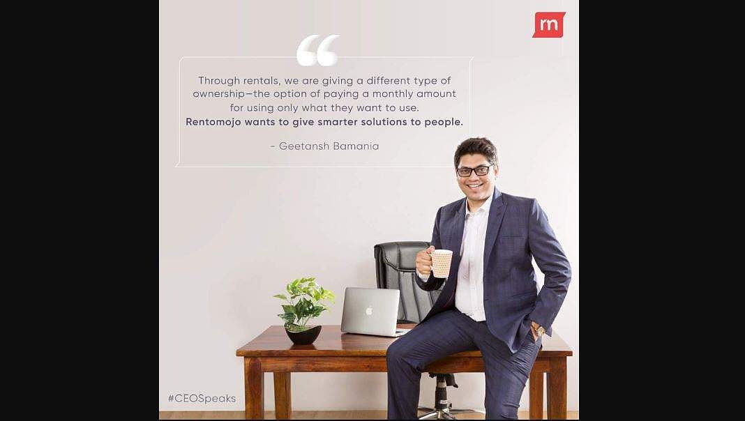Renting to convenience: Geetansh Bamania on his start up 'Rentmojo'