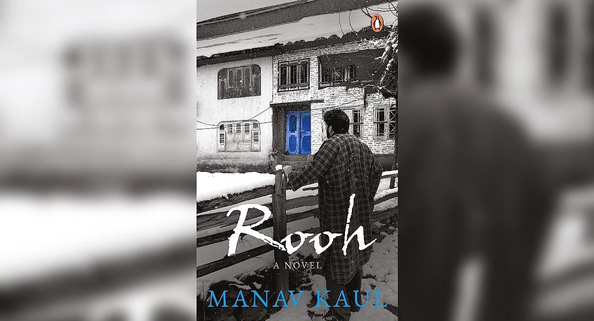 Book Review: Manav Kaul's 'Rooh' describes Kashmir through multiple ...