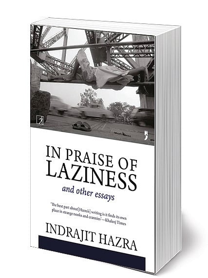 'In Praise of Laziness and Other Essays' book review: Chronicle of ...