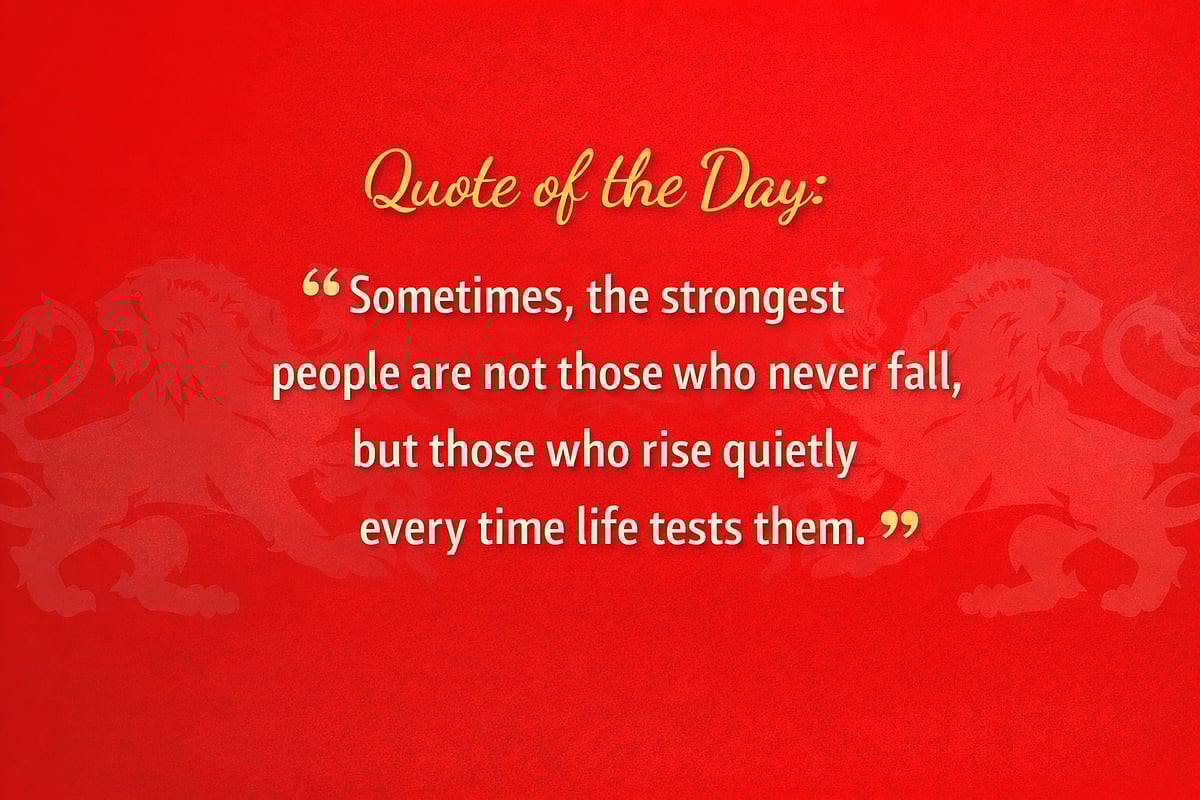 Quote of the Day | Rise Strong After Every Fall
